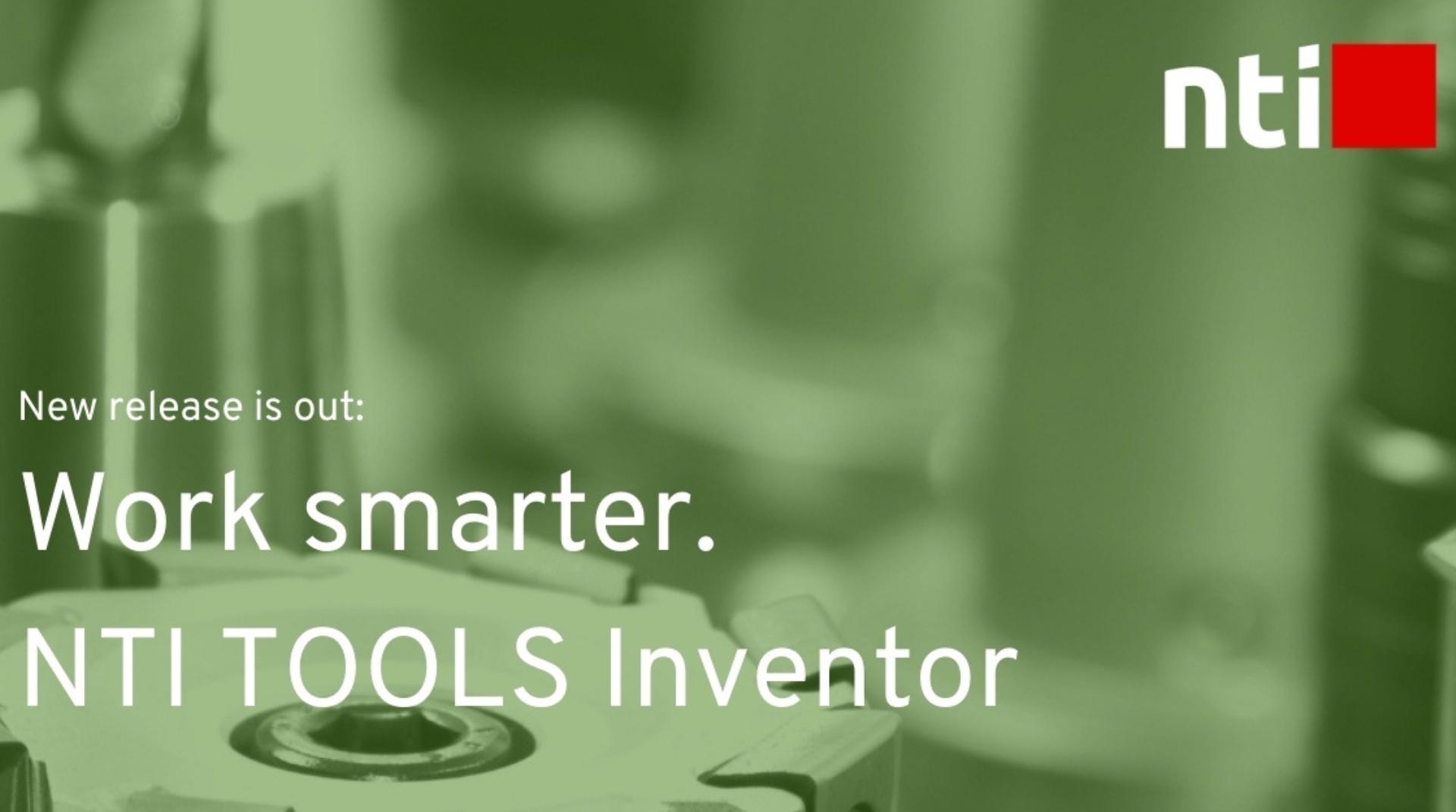 Ny release: NTI TOOLS Inventor