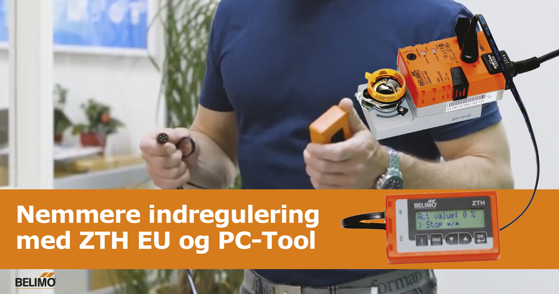 Nemmere indregulering med ZTH EU og PC-Tool